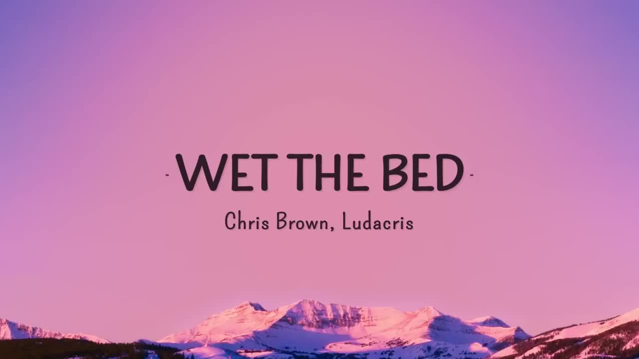 K2 White - Wet The Bed (Lyrics) - TNAOT